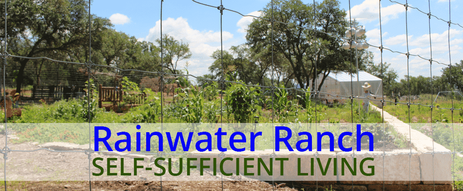 Self-Sufficient Living on Rainwater Ranch in The Hill Country